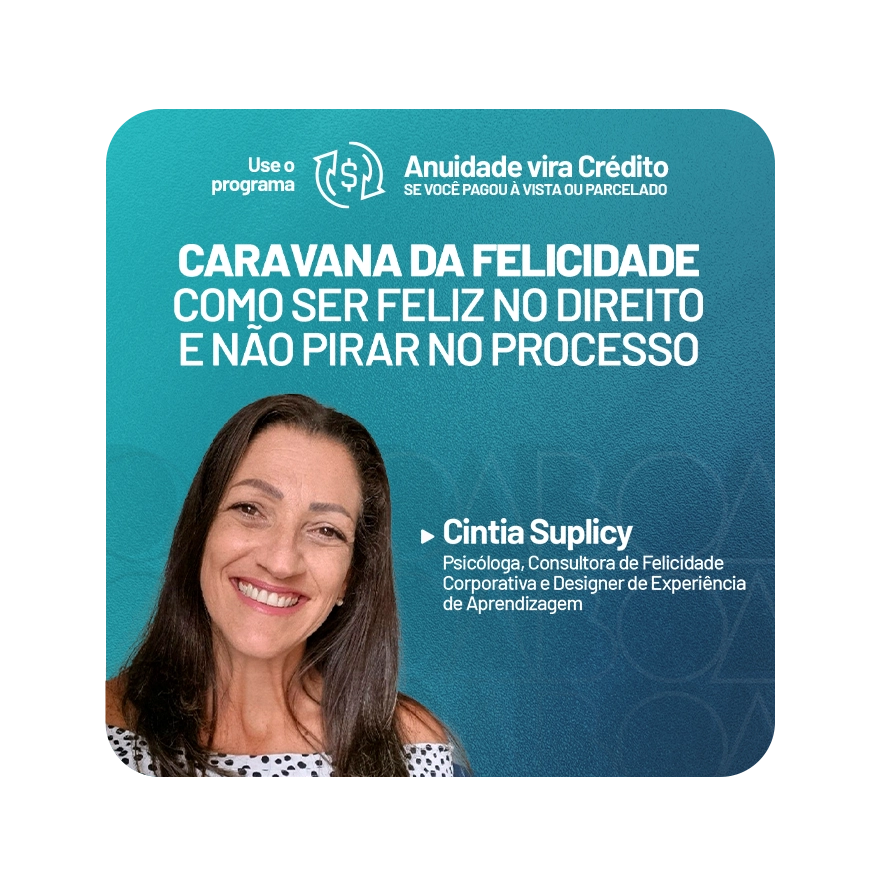ESA Paraná | 5391 Caravana Da Felicidade - Como Ser Feliz No Direito E ...